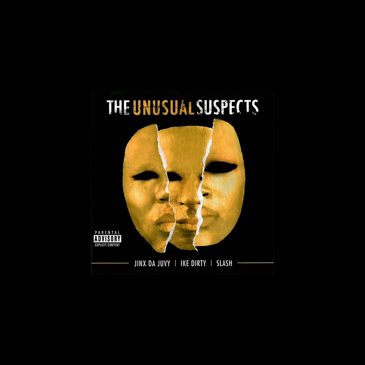 ‎The Unusual Suspects – Album par Ike Dirty, Jinx Da Juvy & Slash ...