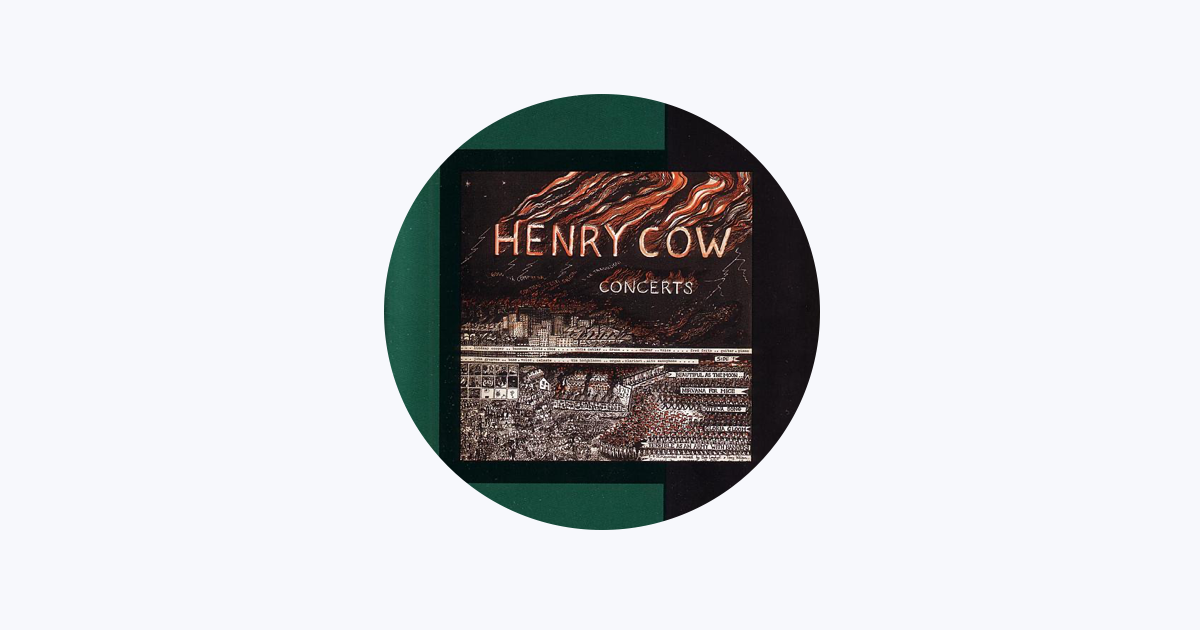 ‎Henry Cow en Apple Music