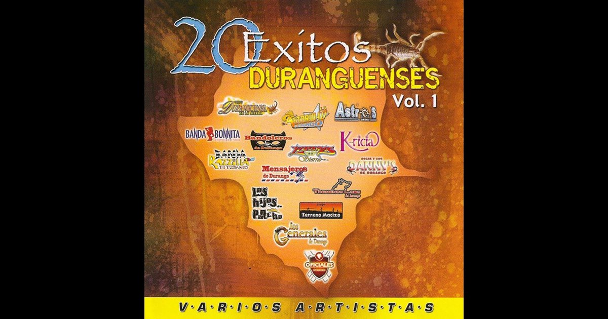 20 Exitos Duranguenses, Vol. 1” álbum de Varios Artistas en Apple Music