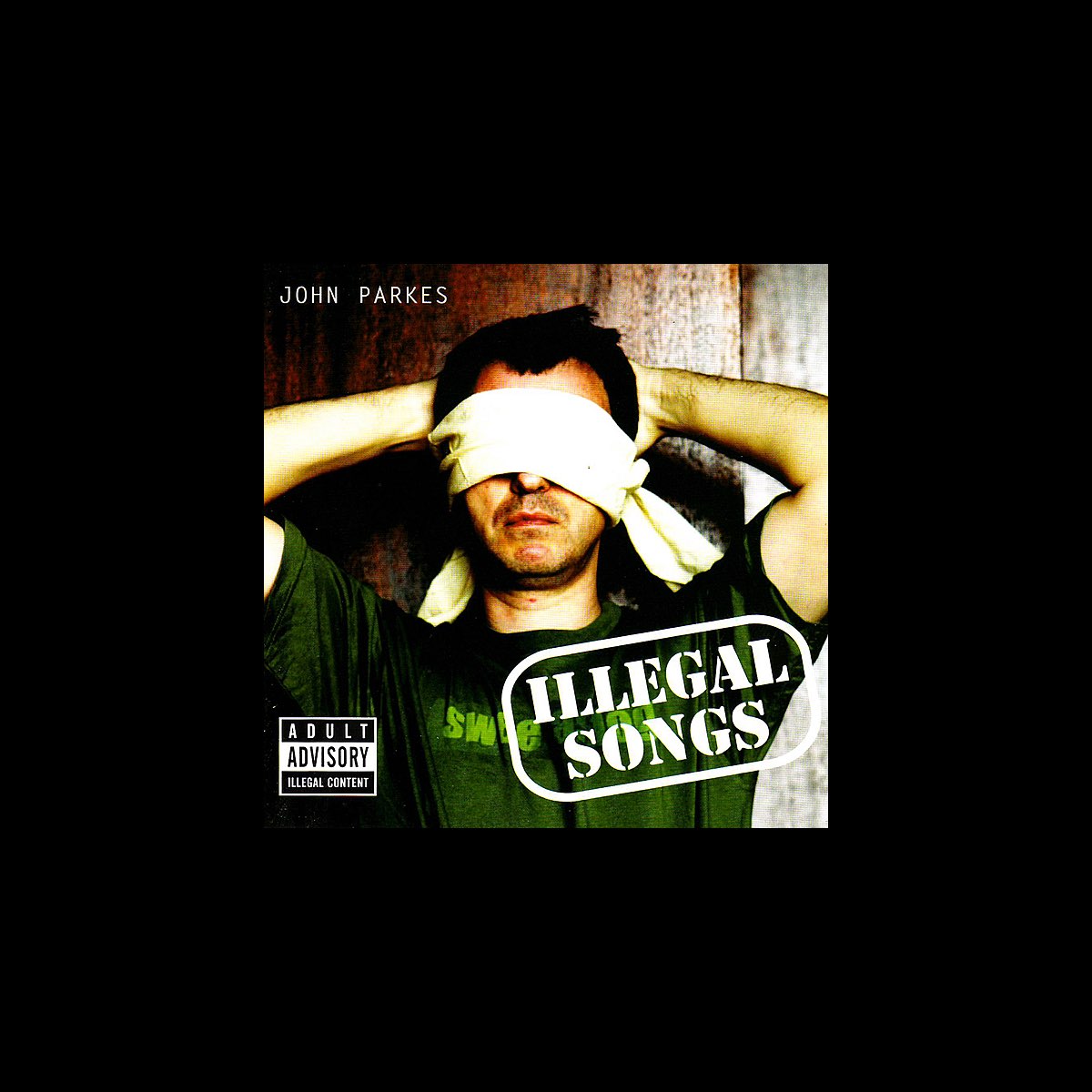 ‎Illegal Songs - Album by John Parkes - Apple Music