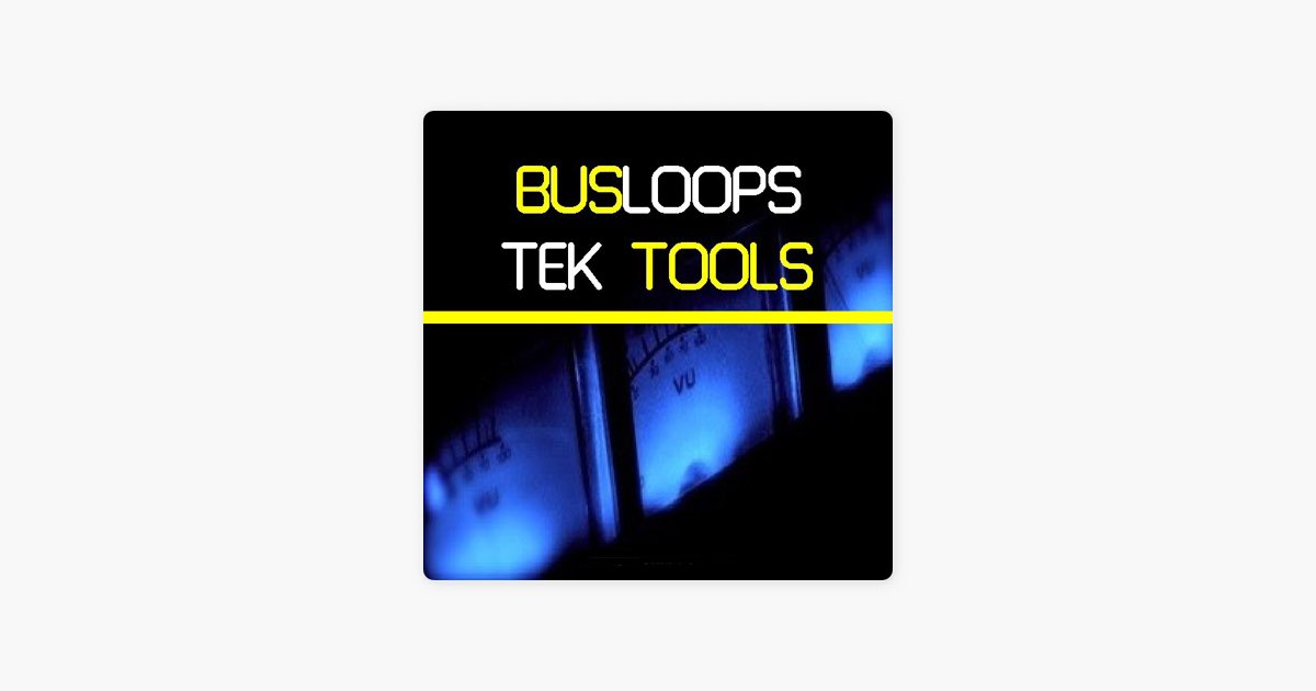 ‎Tek Tools - Album by Busloops - Apple Music