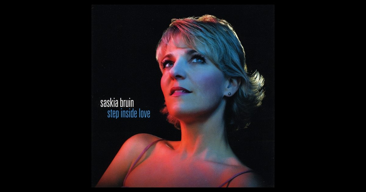 ‎Step Inside Love - Saskia Bruinのアルバム - Apple Music
