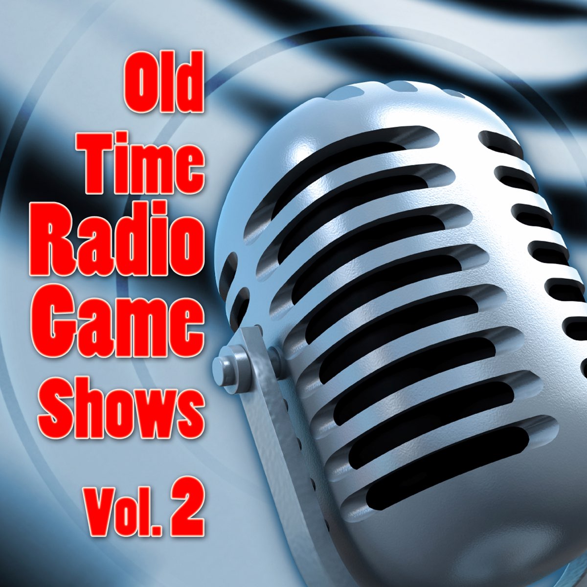 ‎Old Time Radio Game Shows Vol. 2 - Album by Various Artists - Apple Music