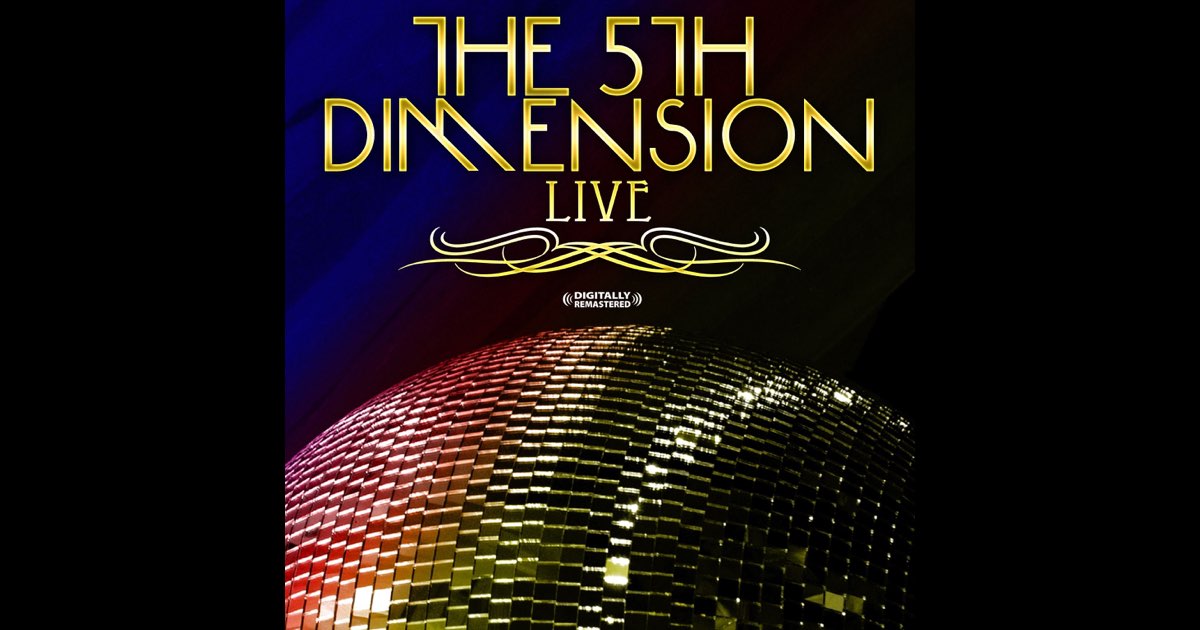 ‎The 5th Dimension (Live) - Album by The 5th Dimension - Apple Music