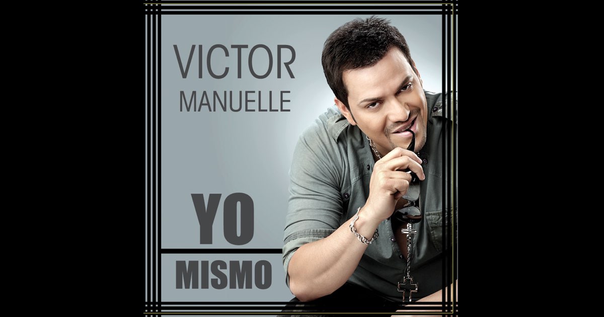 ‎Yo Mismo - Album by Victor Manuelle - Apple Music