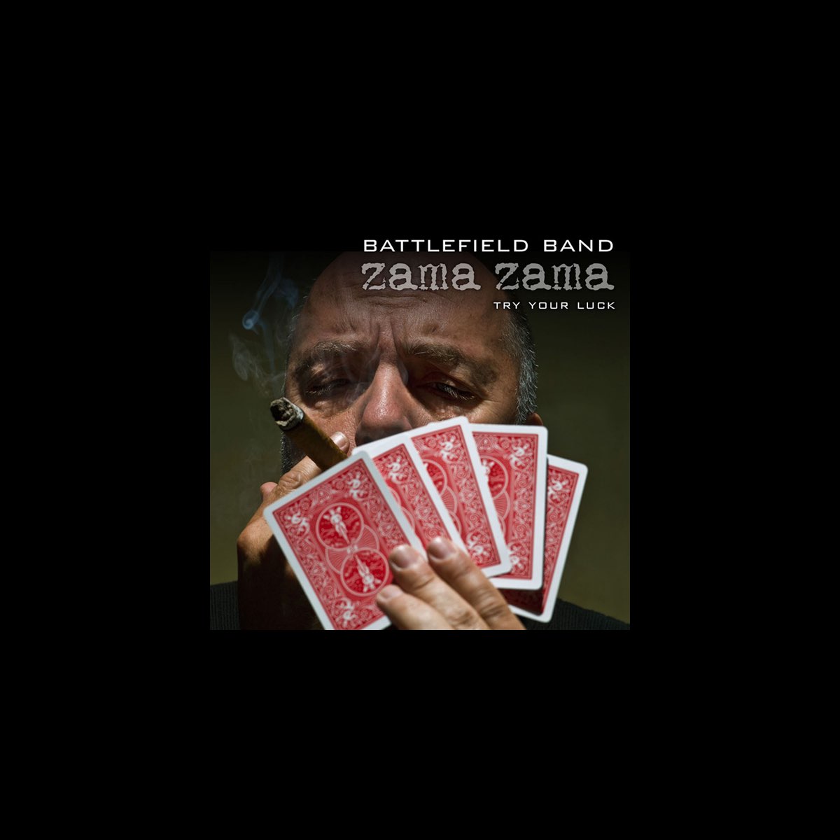 ‎Zama Zama - Try Your Luck by Battlefield Band on Apple Music