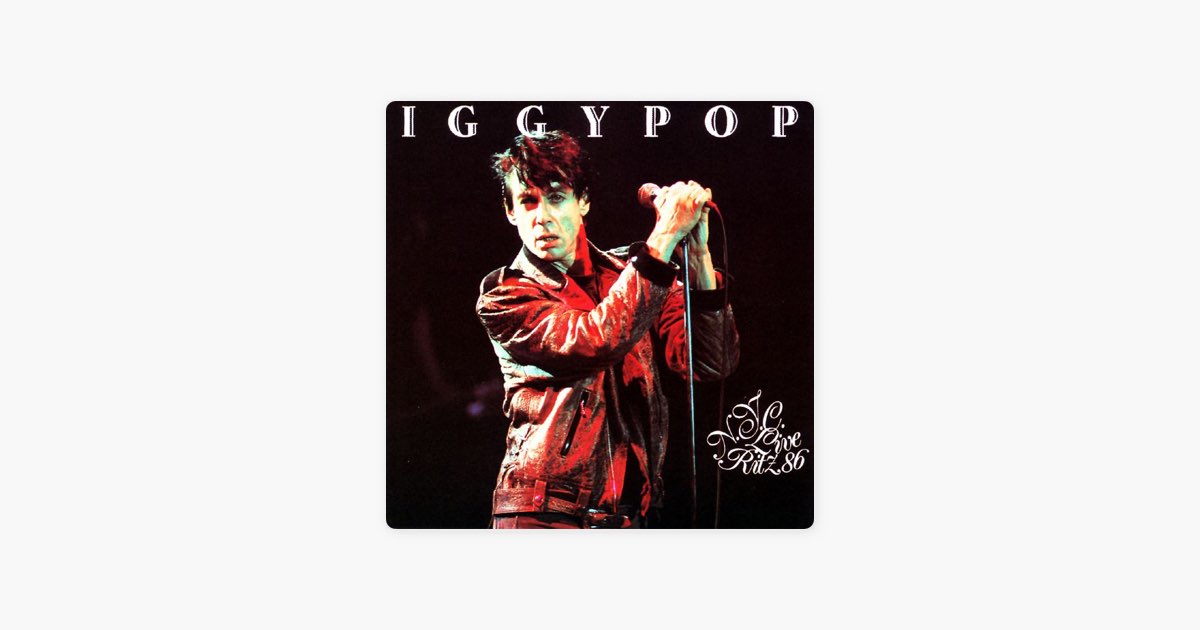 ‎Fire Girl (Live at The Ritz, NYC 11/14/86) – Titel von Iggy Pop ...
