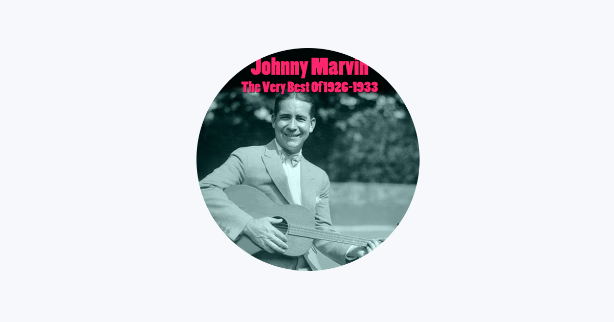 ‎Johnny Marvin en Apple Music