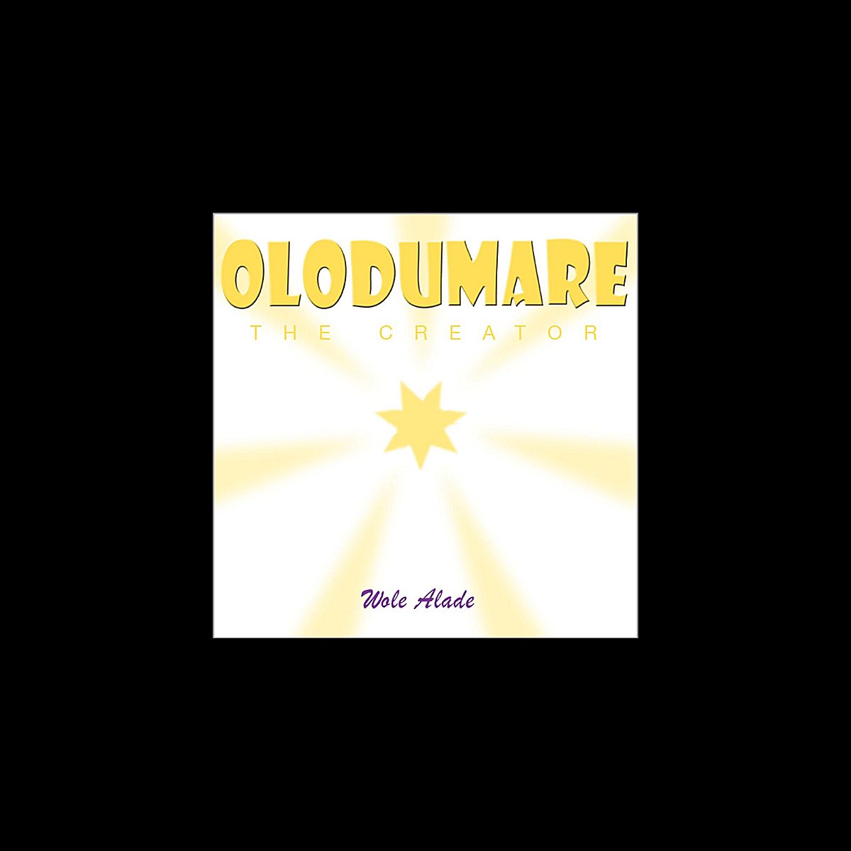 ‎Olodumare - Album by Wole Alade - Apple Music