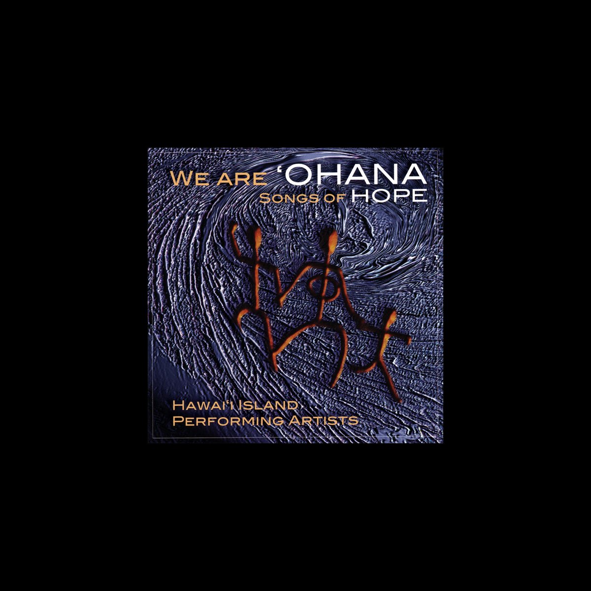‎We Are`Ohana - Songs of Hope - Album by Kumanu/featuring Hawaii Island ...