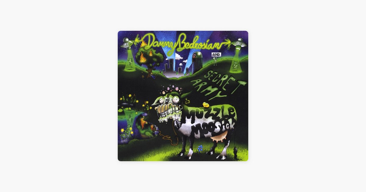 ‎Muzzle Moosick - Album by Danny Bedrosian & Secret Army - Apple Music