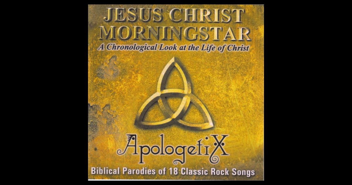 ‎Jesus Christ Morningstar - Album by ApologetiX - Apple Music