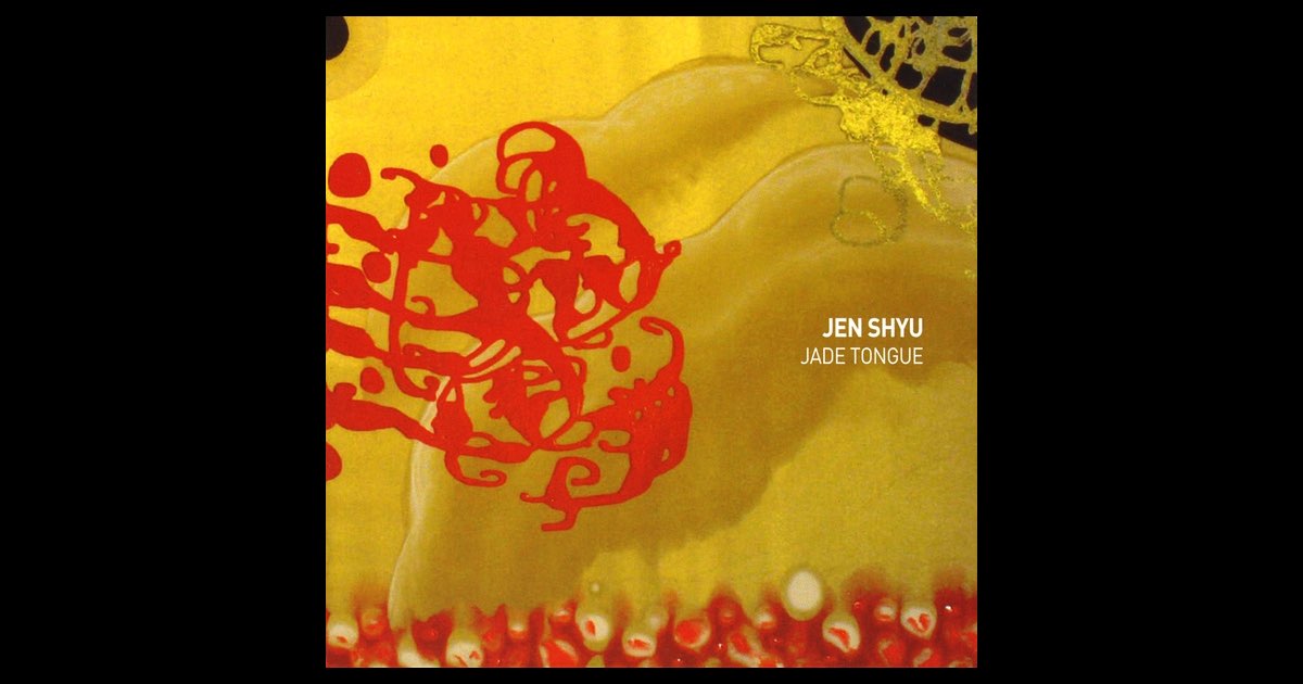 ‎Jade Tongue - Album by Jen Shyu - Apple Music