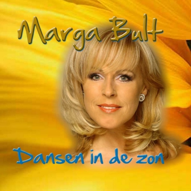 Dansen In De Zon - Marga Bult: Song Lyrics, Music Videos & Concerts