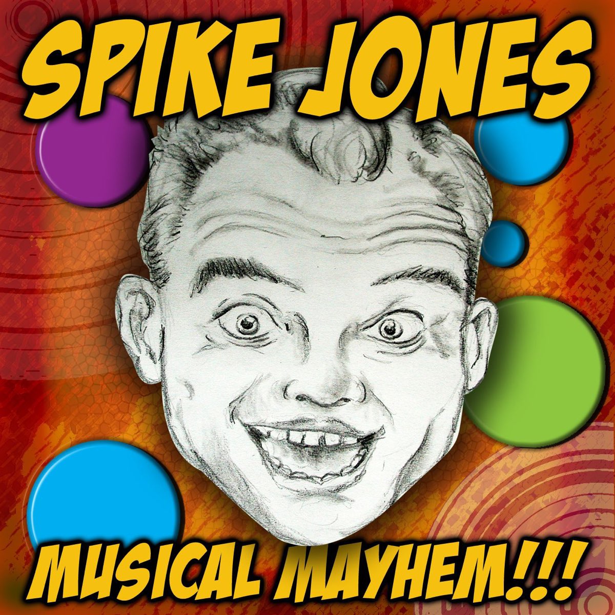 ‎Musical Mayhem!!! - Album by Spike Jones - Apple Music