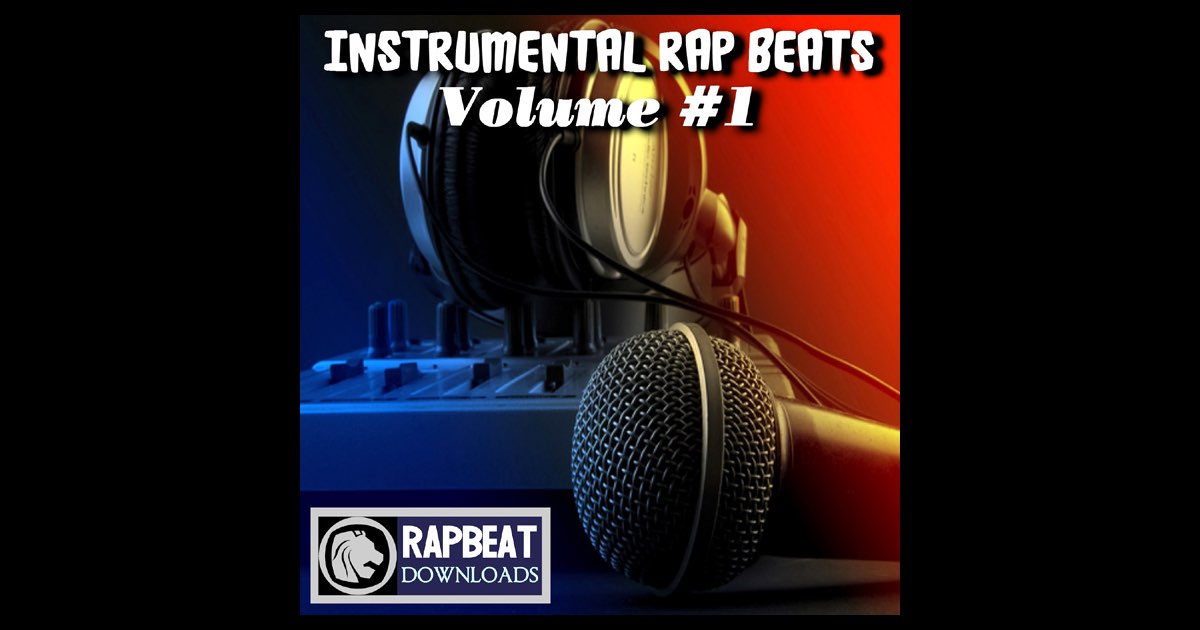 ‎Instrumental Rap Beats - Volume #1 — álbum de RapBeat Downloads ...