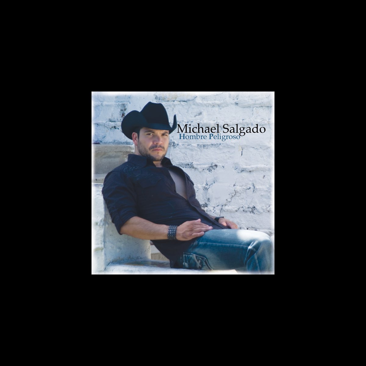 ‎Hombre Peligroso - Album by Michael Salgado - Apple Music