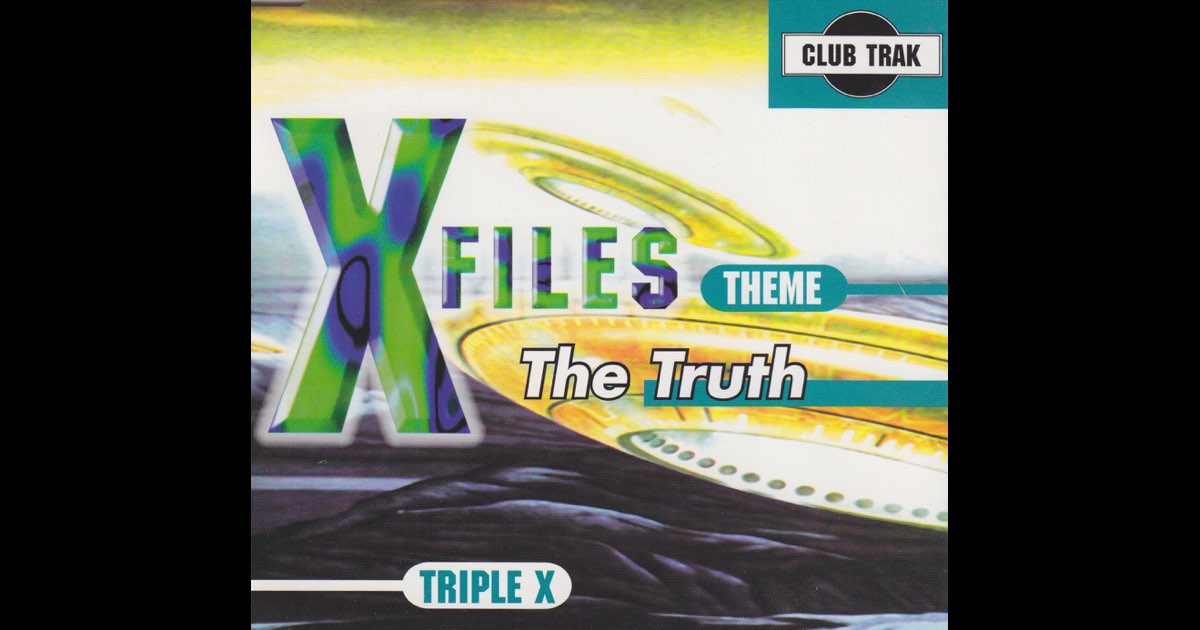 ‎X Files Theme - The Truth - Album by Triple X - Apple Music