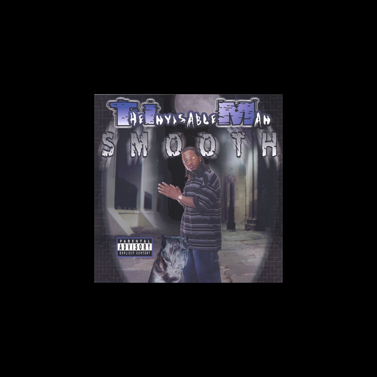 ‎The Invisble Man - Album by TIM SMOOTH - Apple Music