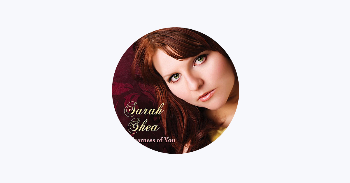 ‎Sarah Shea - Apple Music