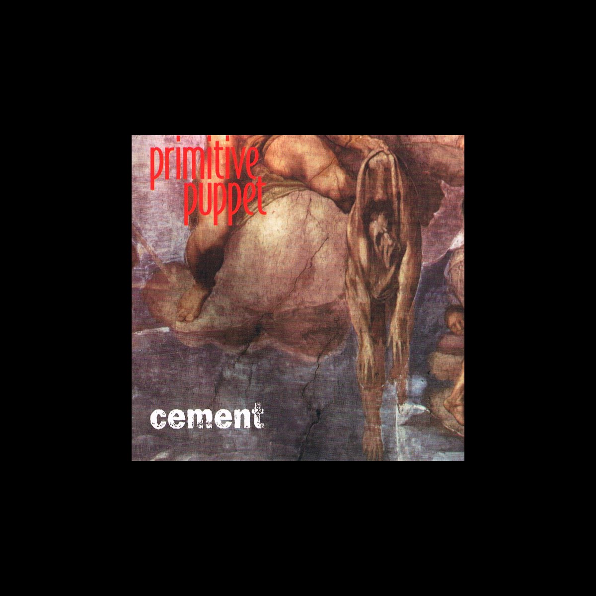 ‎Альбом «Cement (Cement)» — Primitive Puppet — Apple Music