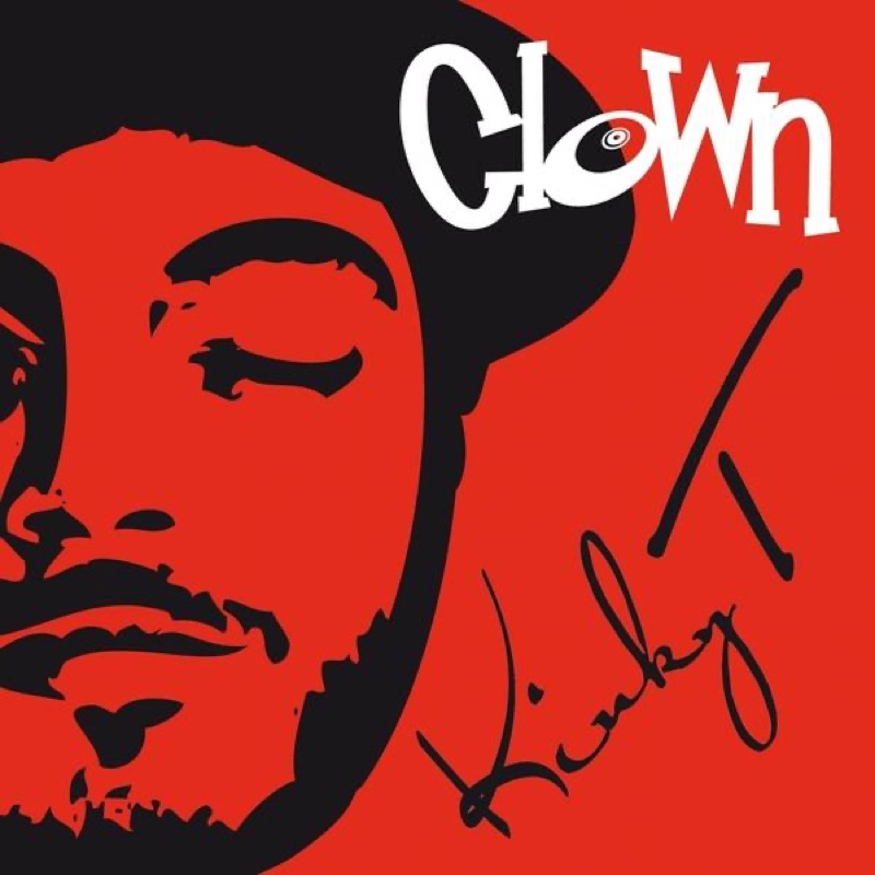 Clown (Eric Kanzler Remix) - Kinky-t: Song Lyrics, Music Videos & Concerts
