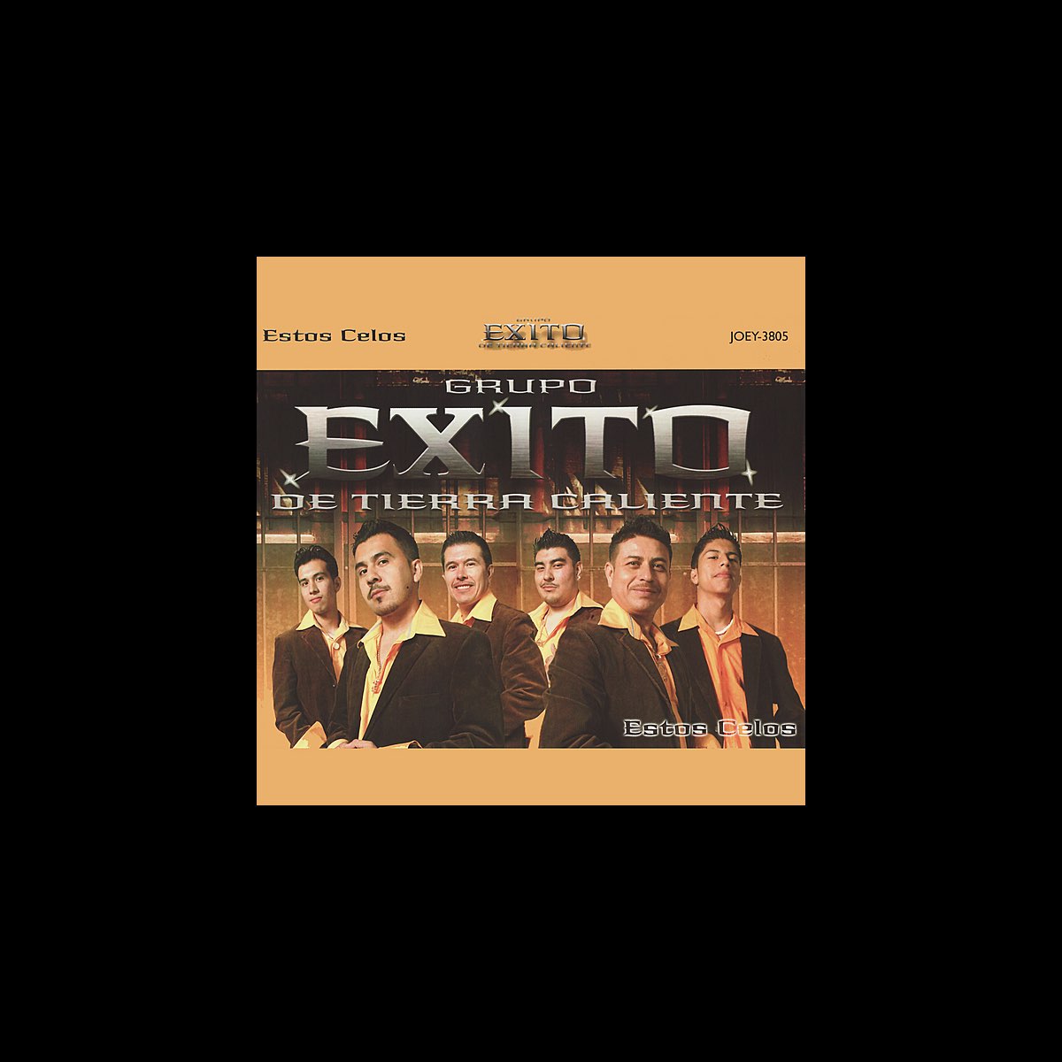 ‎Estos Celos - Album by Grupo Exito de Tierra Caliente - Apple Music