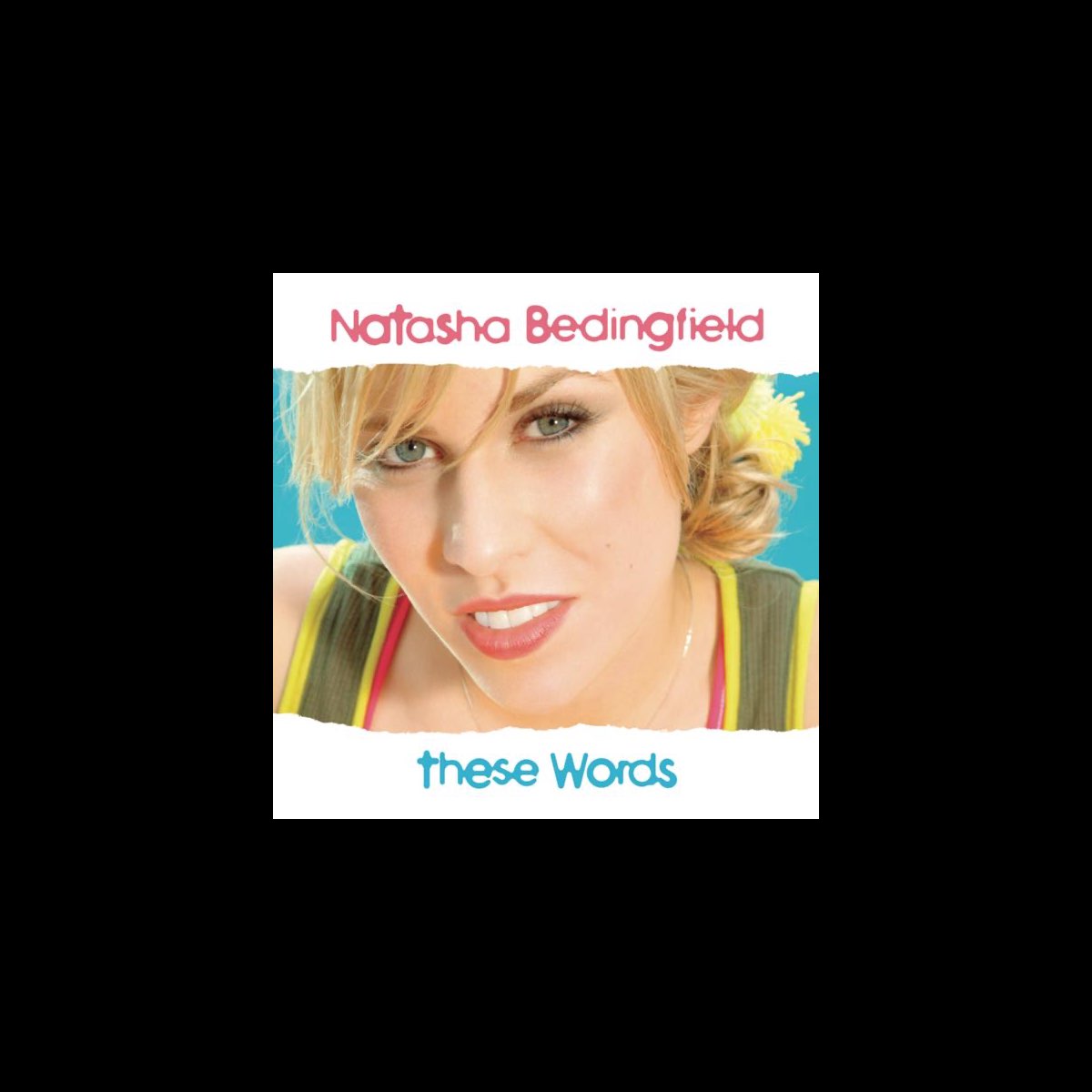 ‎These Words - Single - Album by Natasha Bedingfield - Apple Music