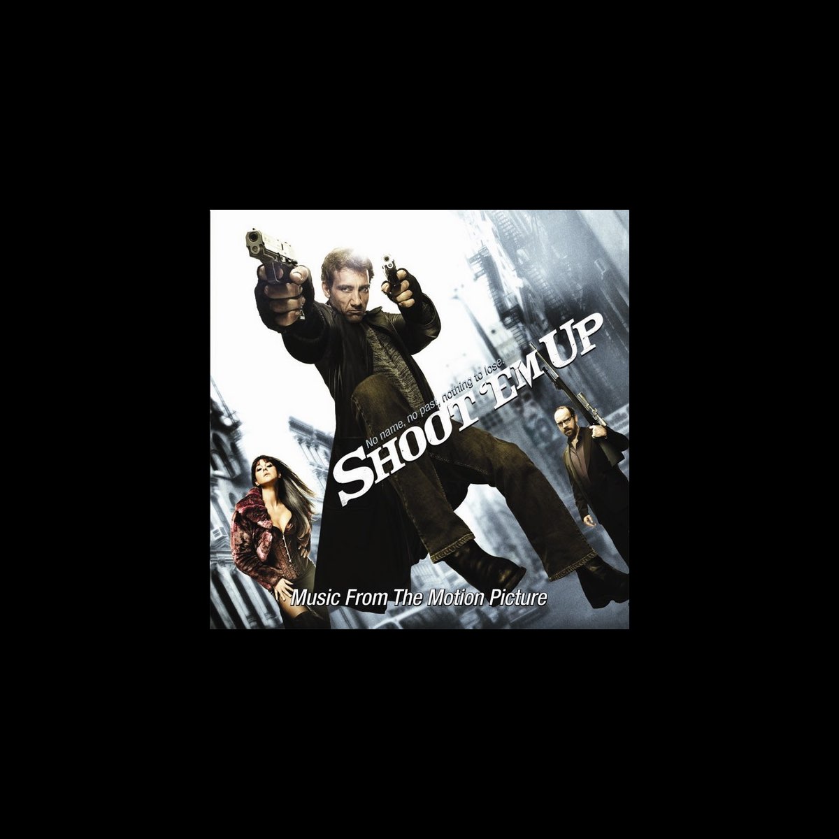 ‎Shoot 'Em Up (Music from the Motion Picture) - Album by Various ...