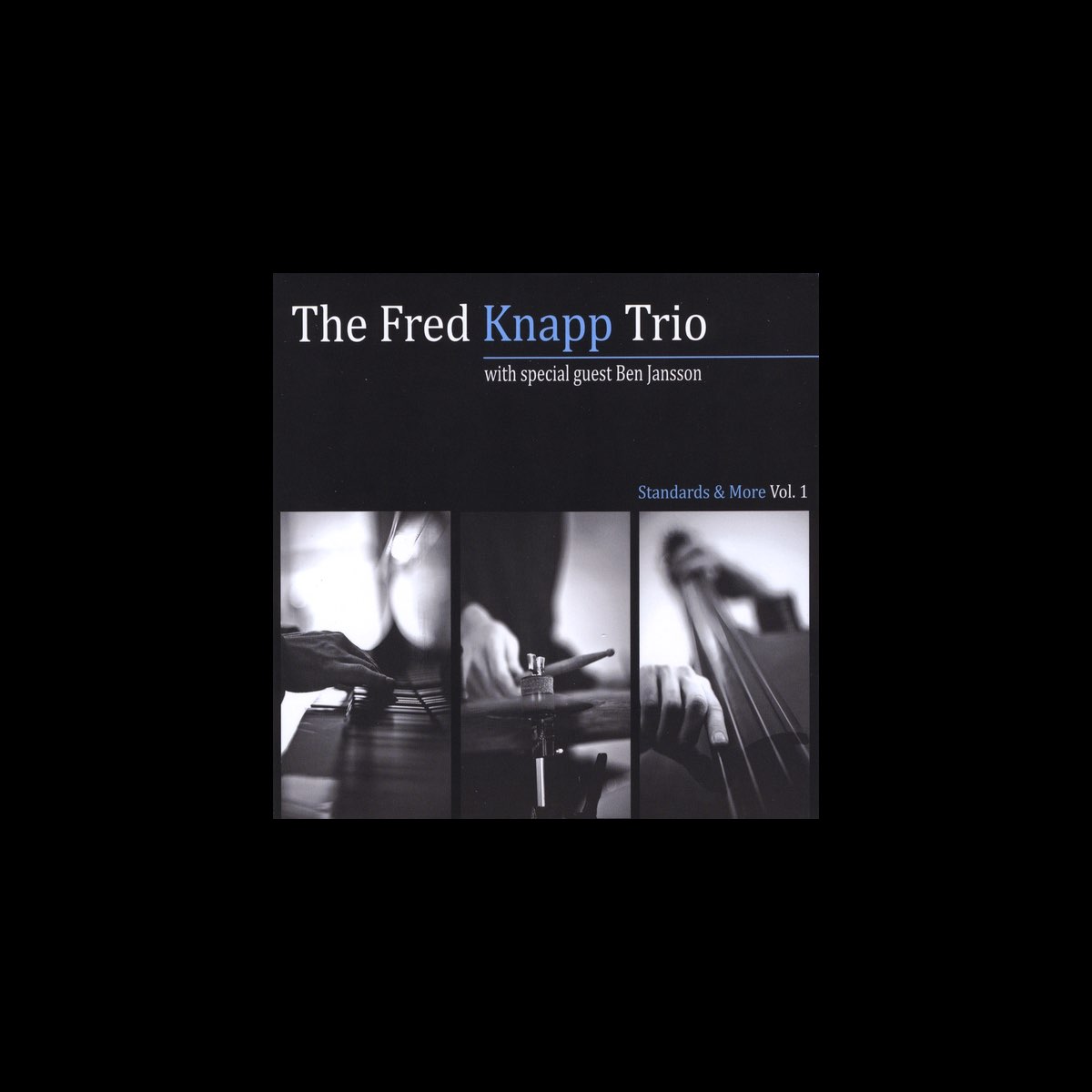 ‎Standards & More, Vol. 1 - Album by The Fred Knapp Trio - Apple Music