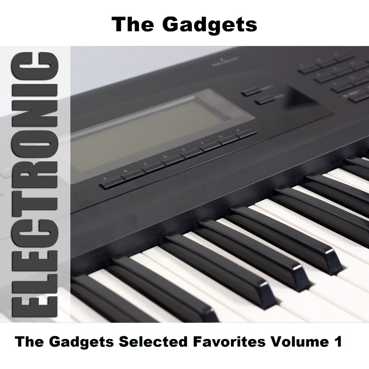 ‎The Gadgets Selected Favorites, Vol. 1 - Album by The Gadgets - Apple ...