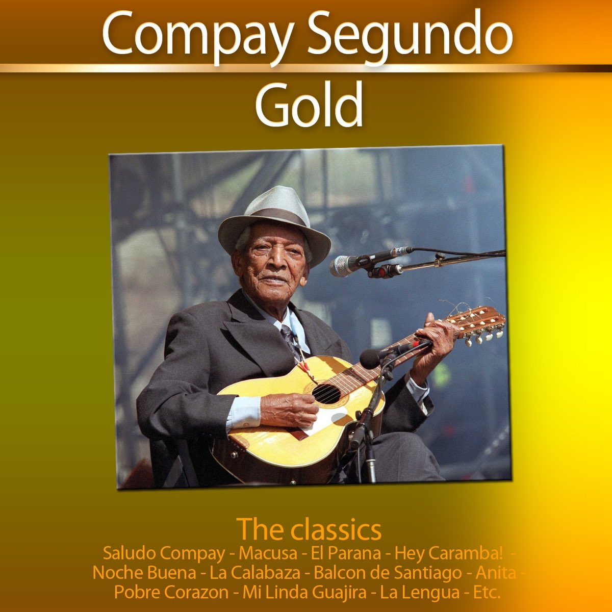 ‎Gold: Compay Segundo - The Classics by Compay Segundo on Apple Music