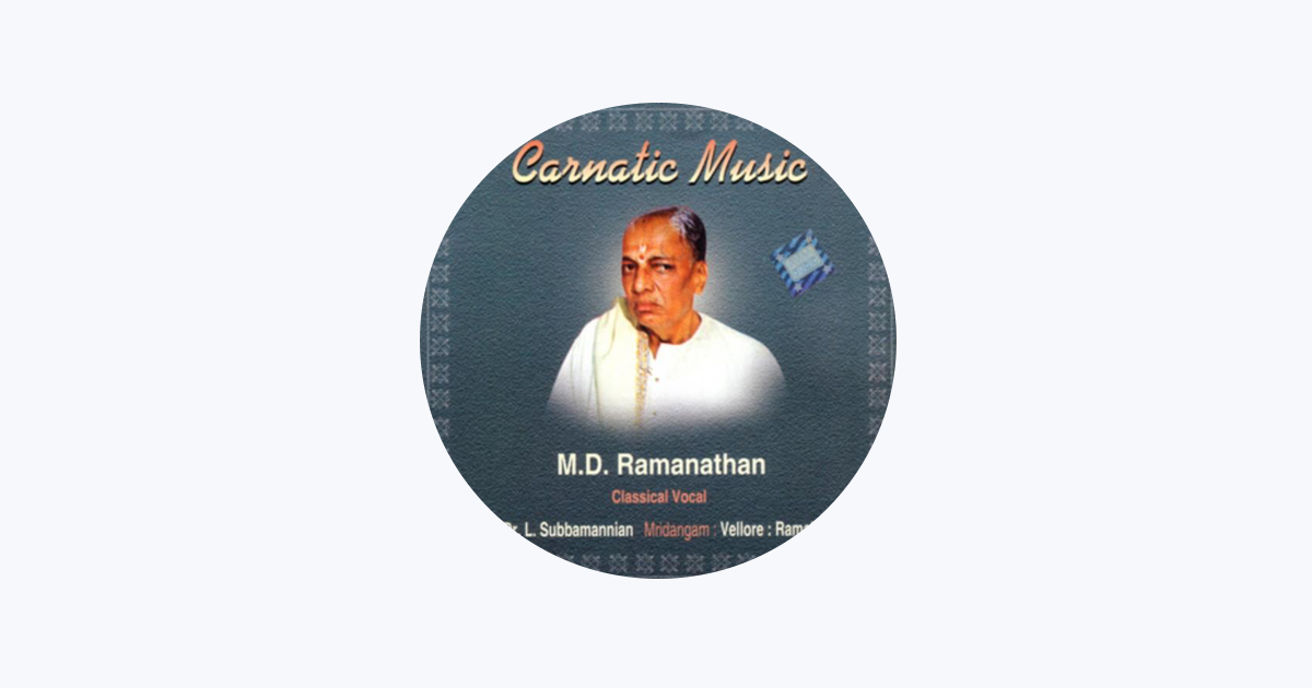 ‎M.D. Ramanathan - Apple Music