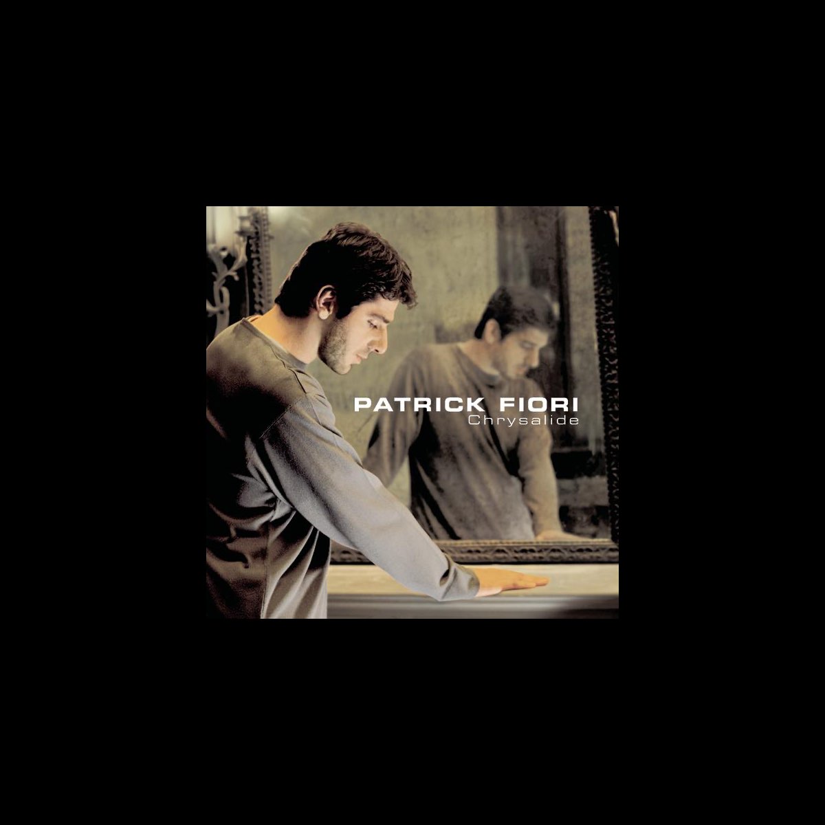 Chrysalide” álbum de Patrick Fiori en Apple Music