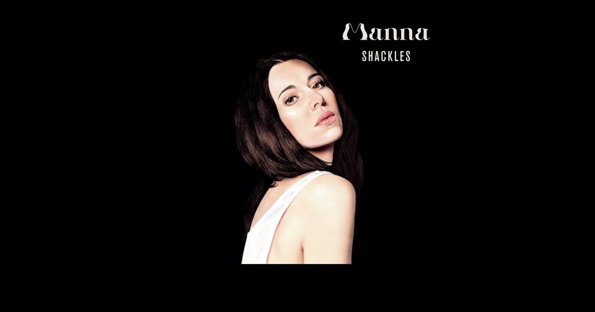 ‎Shackles - Album by Manna - Apple Music