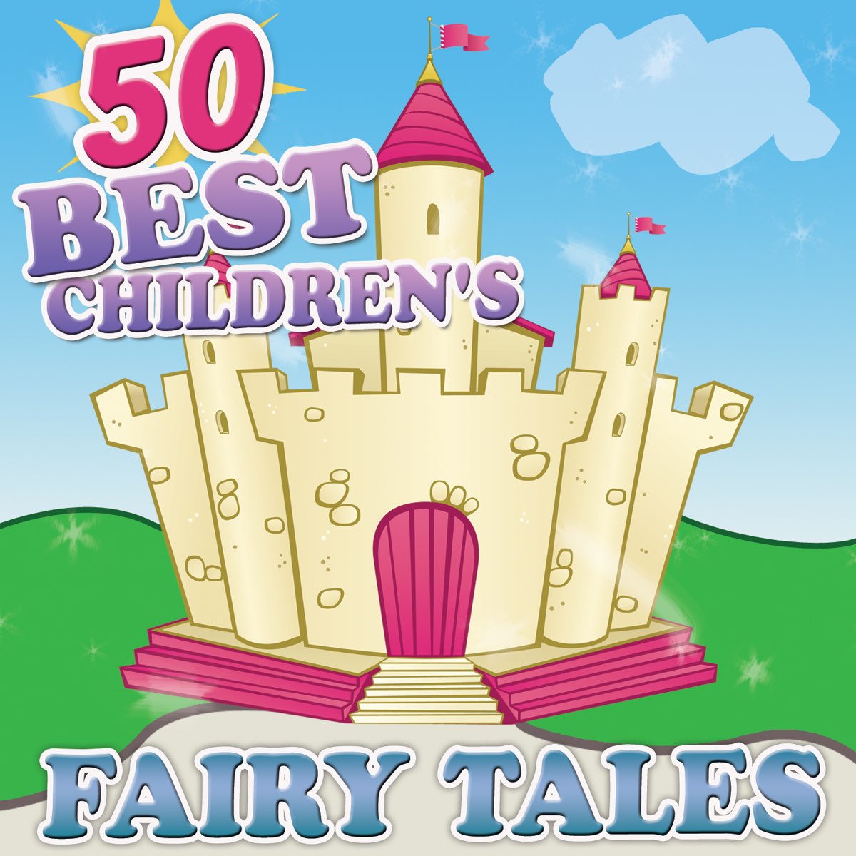 ‎50 Best Children's Fairy Tales - Album by Various Artists - Apple Music