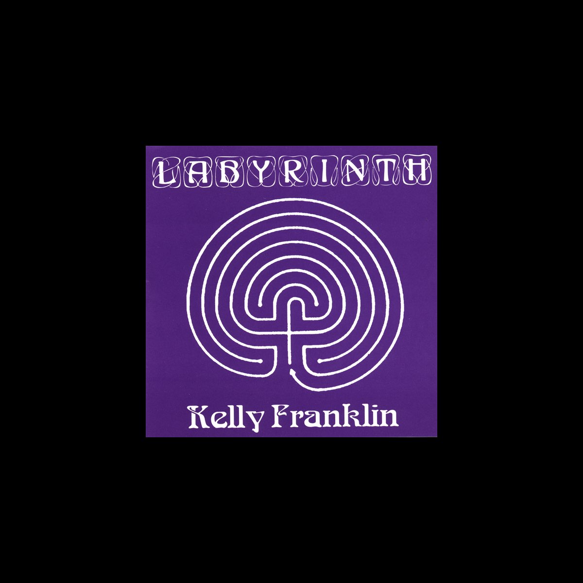 ‎Labyrinth - Album by Kelly Franklin - Apple Music