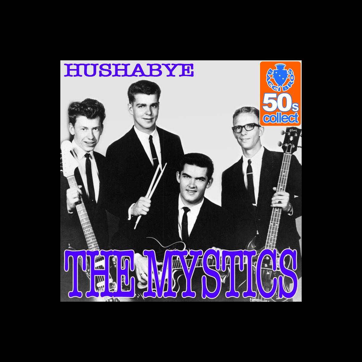 ‎Hushabye (Remastered) - Single - Album by The Mystics - Apple Music