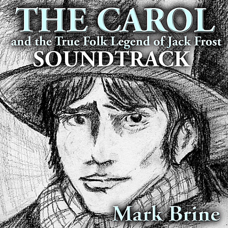 The Carol (Aka the Christmas Carol No One Listens For) - Mark Brine ...