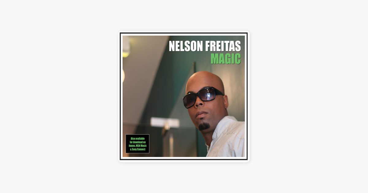 ‎Magic II – álbum de Nelson Freitas – Apple Music