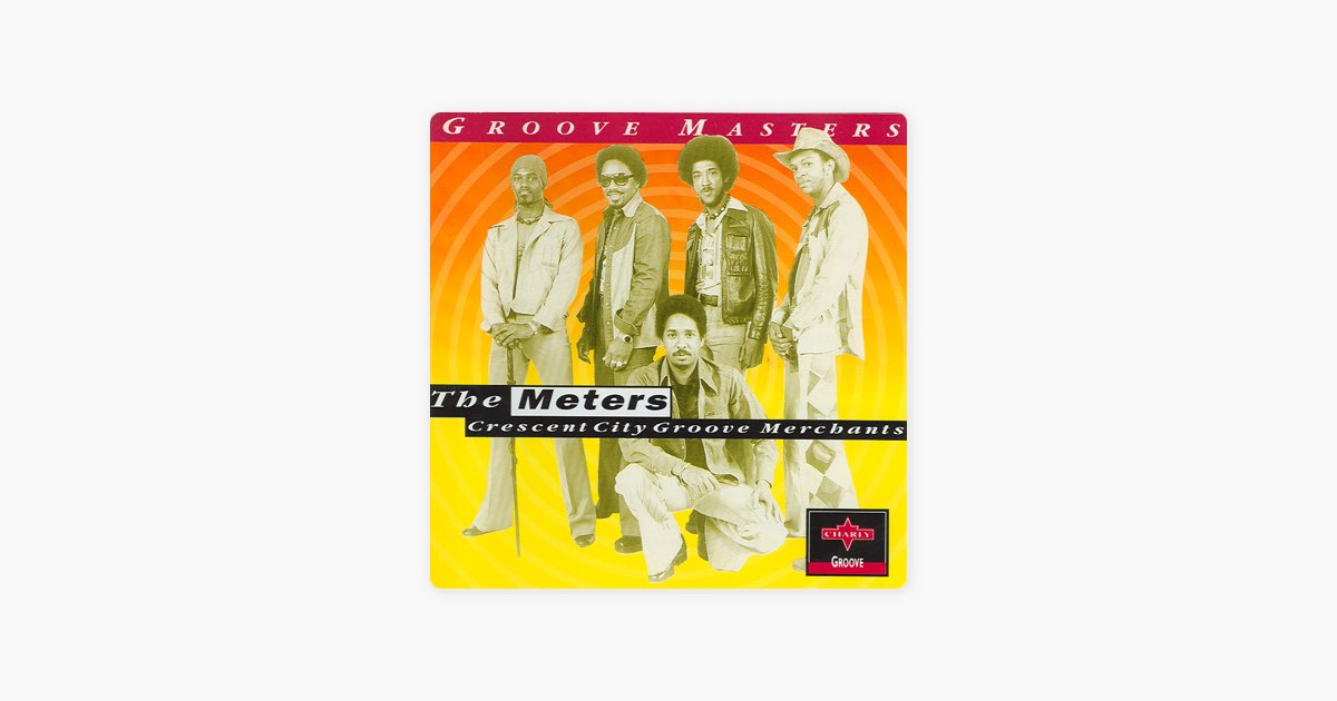 ‎Crescent City Groove Merchants - ミーターズのアルバム - Apple Music