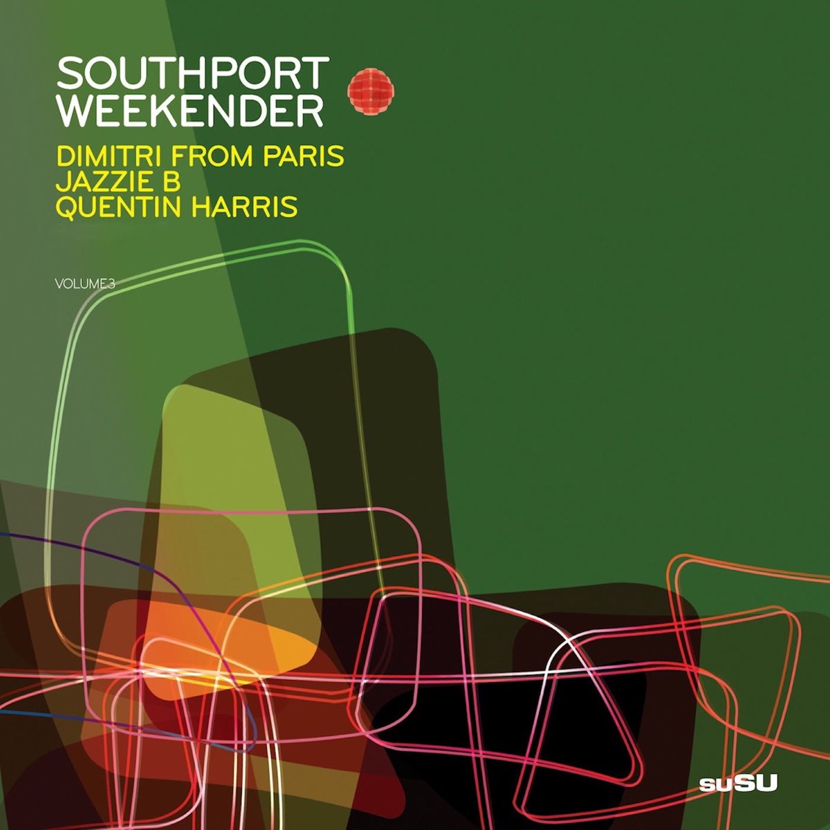 ‎Southport Weekender Vol 3 Dimitri From Paris, Jazzie B, Quentin Harris ...