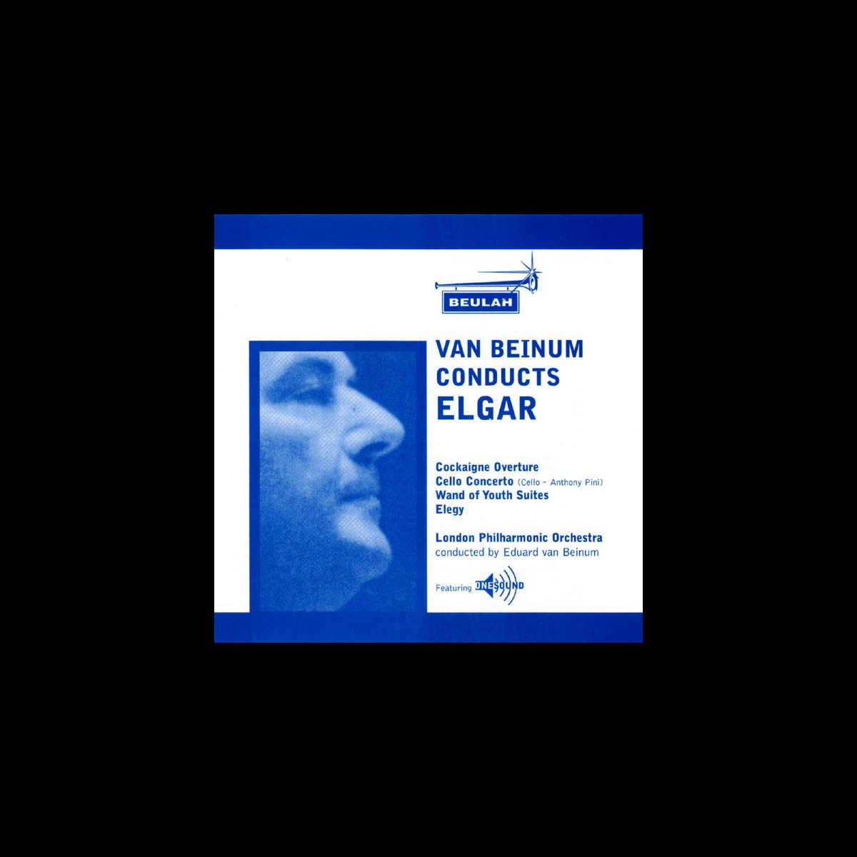 Van Beinum Conducts Elgar》- Anthony Pini, Eduard van Beinum & 伦敦爱乐乐团的专辑 ...