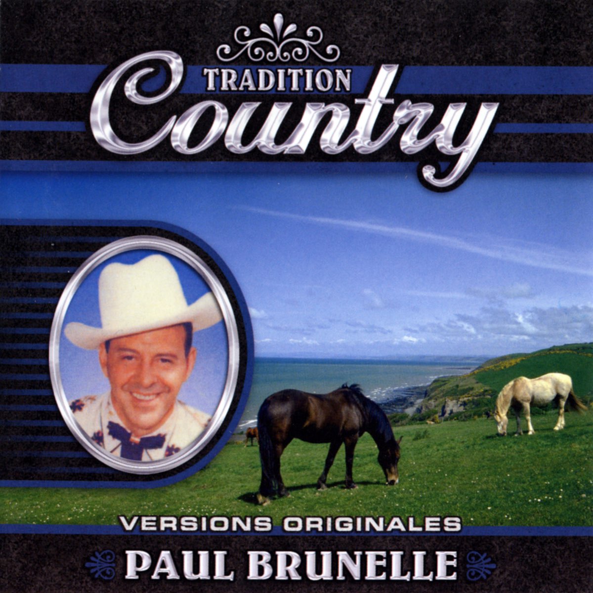 ‎Tradition Country Paul Brunelle - Album by Paul Brunelle - Apple Music