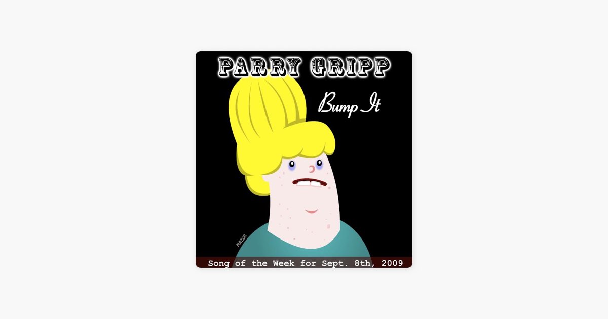 ‎Bump It - Album by Parry Gripp - Apple Music