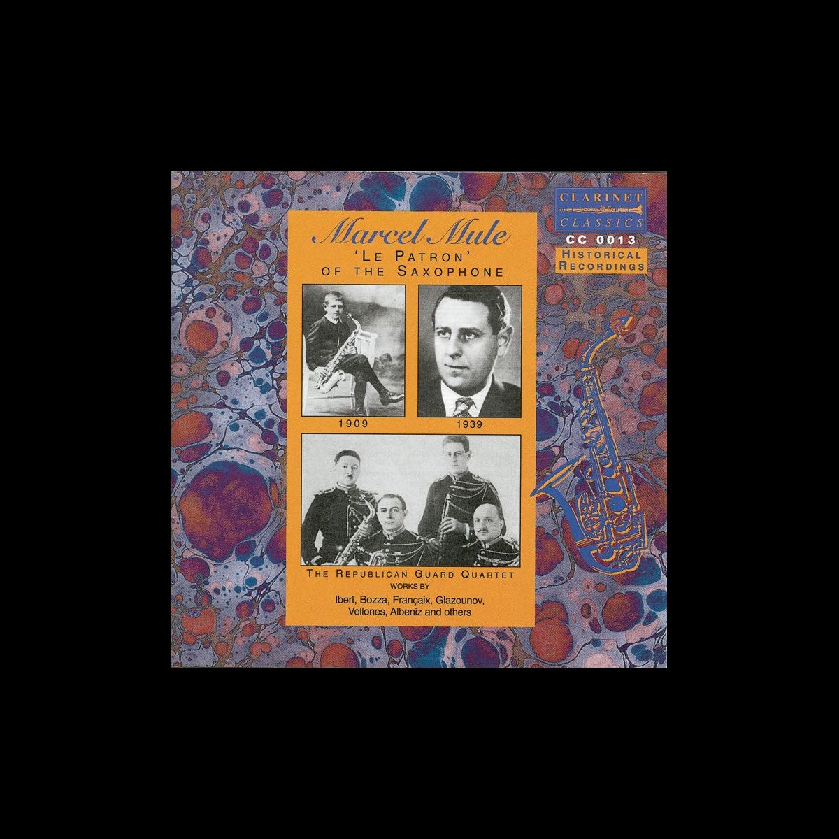 ‎Marcel Mule: 'Le Patron' of the Saxophone - Album by Marcel Mule ...