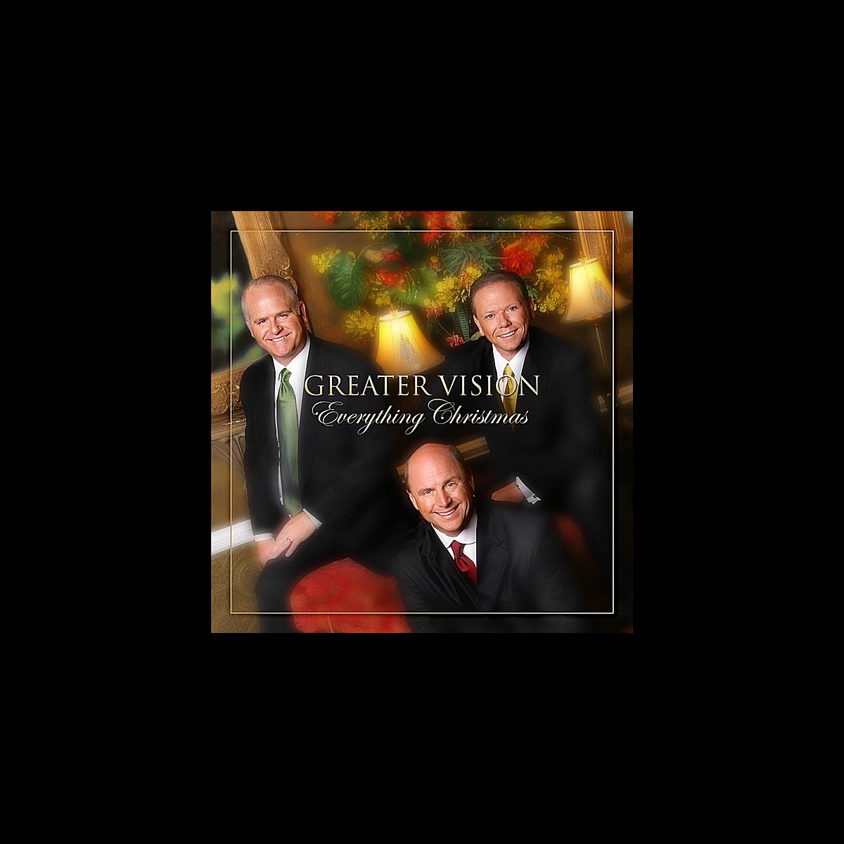 ‎Everything Christmas - Album by Greater Vision - Apple Music