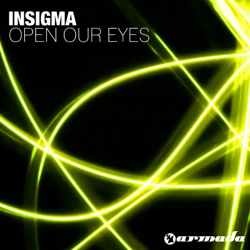Open Our Eyes (Sean Tyas Got Piano Mix) - Insigma: Song Lyrics, Music ...