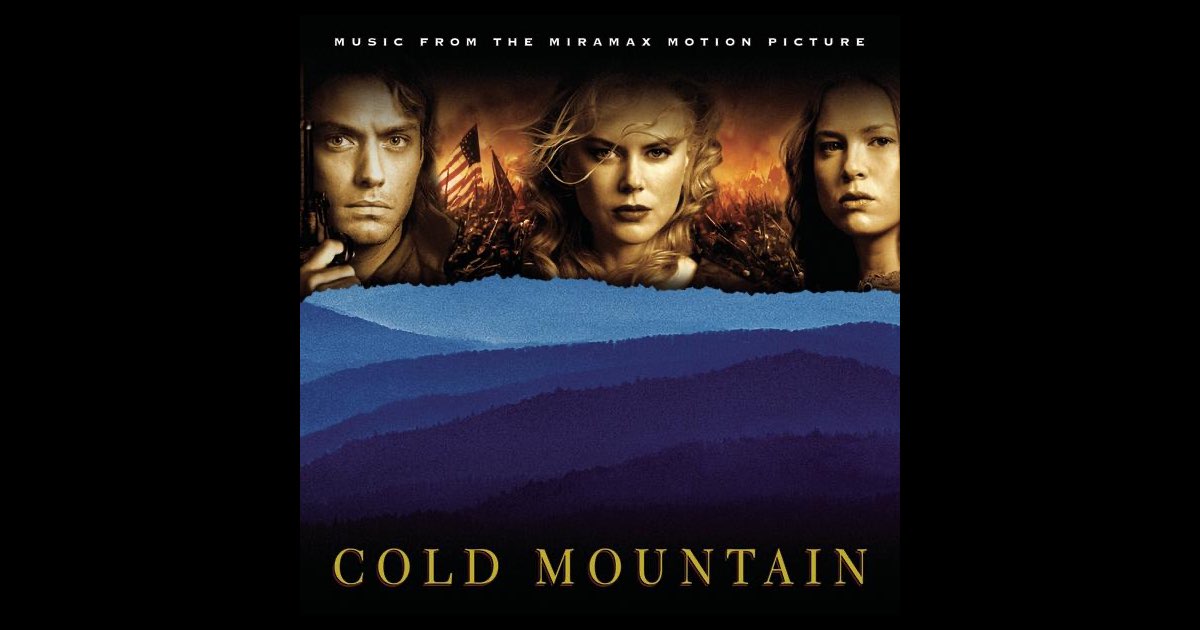 ‎Cold Mountain (Music From the Miramax Motion Picture) - Album by ...