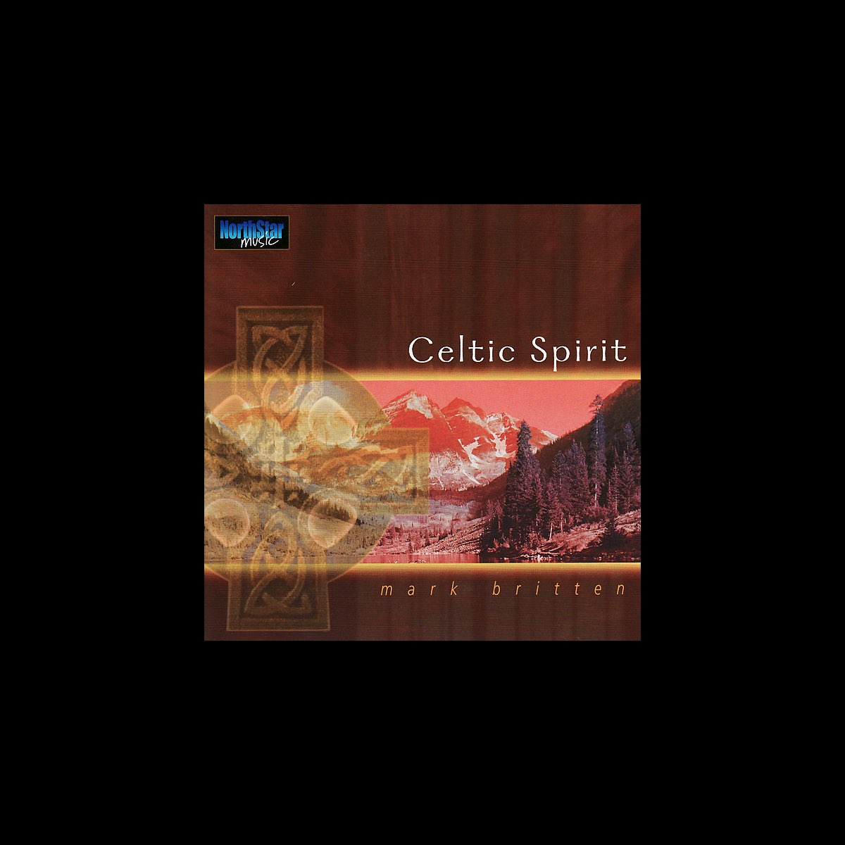‎Celtic Spirit - Album by Mark Britten - Apple Music